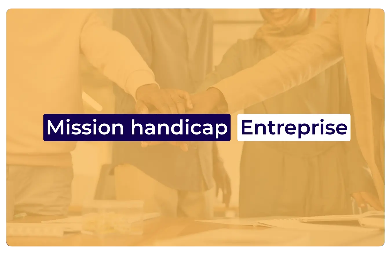 Mission handicap en entreprise : le guide complet - Les Catalyseurs de ...